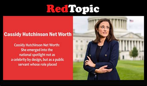 Inside Cassidy Hutchinson Net Worth Career And Personal Life Red Topic