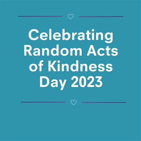 Random Acts Of Kindness Week 2025 Uk Free Richard Zavala