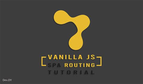 Vanilla Js에서 Spa 라우팅 시스템 구현하기 Dev Dy