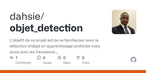 Github Dahsieobjetdetection Lobjetif De Ce Projet Est De Se