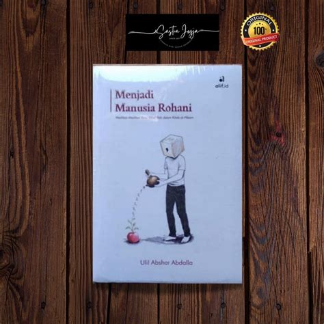 Jual Buku Best Seller Ori Menjadi Manusia Rohani Ulil Abshar Abdalla