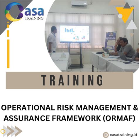 Training Operational Risk Management And Assurance Framework Ormaf
