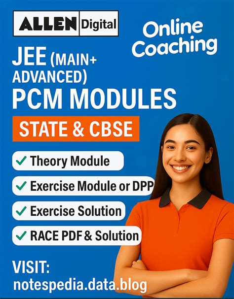 🆕allen Digital Jee Main Advanced Pcm Modules Class 11 And 12 Pdf Latest Edition Notespedia