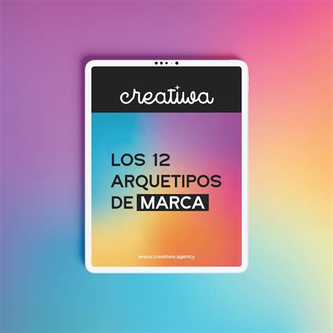 Ebook Los 12 Arquetipos De Marca Creatiwa