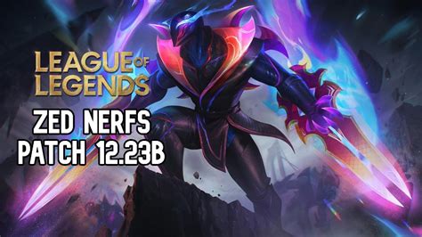 Zed Receives Massive Nerfs On Lol Patch 1223b Gameriv