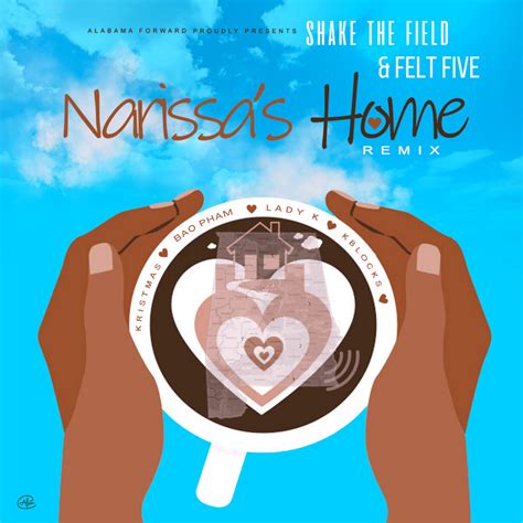 Narissa S Home Album Remix Shake The Field And Felt Five Shake