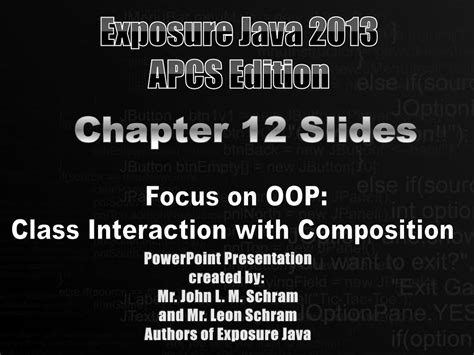 Exposure Java Apcs Edition Chapter Slides Focus On Oop Ppt