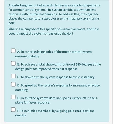 Solved A Control Engineer Is Tasked With Designing A Cascade Chegg