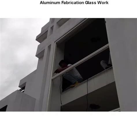 Aluminum Fabrication Glass Work Manufacturer From Pune