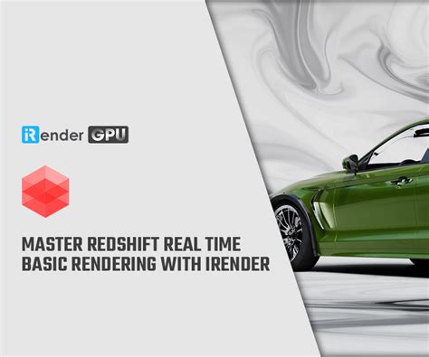 Redshift Render Farm Irender Cloud Rendering Service