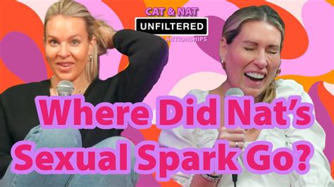 Where Did Nats Sexual Spark Go YouTube Where Did Nats Sexual Spark Go YouTube
