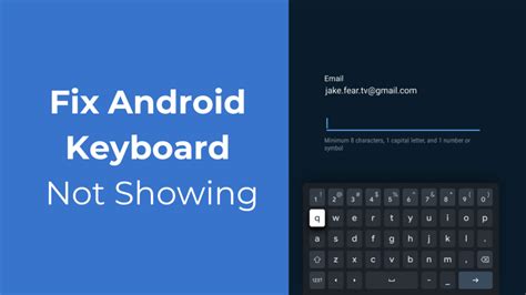 How To Fix Android Keyboard Not Showing Issue