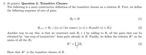 Solved 3 6 Points Question 3 Transitive Closure The