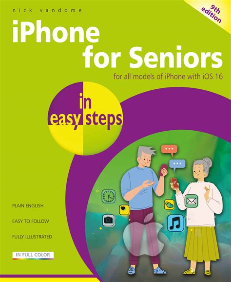 New Release Iphone In Easy Steps 9th Edition For All Iphones Using