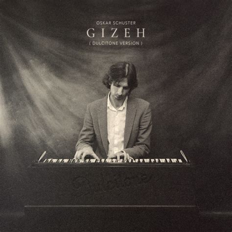 Gizeh Dulcitone Version Single By Oskar Schuster Spotify