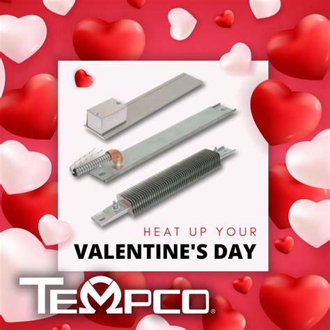 Tempco Electric Heater Corporation On Linkedin Valentinesday