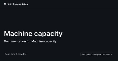 Machine Capacity • Multiplay Clanforge • Unity Docs