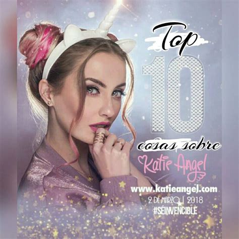 Top 10 Cosas Sobre Katie Angel Katie Angel Tv Oficial Amino