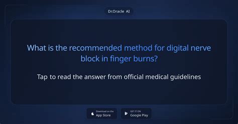 What Is The Recommended Method For Digital Nerve Block In Finger Burns
