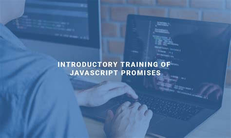 introductory training of javascript promises alpha academy