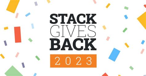 Our Fifteenth Annual Stack Gives Back Campaign Is Here 🎉 For Over A