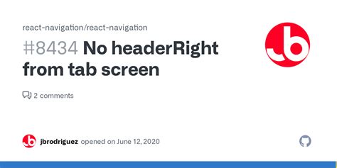 No HeaderRight From Tab Screen Issue React Navigation React Navigation GitHub