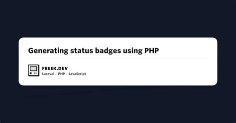 Generating Dynamic Status Badges Using Php Rphp