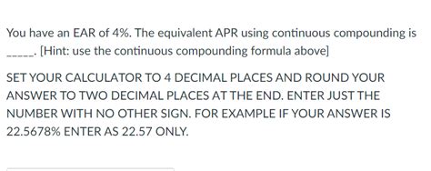 Solved You Have An EAR Of The Equivalent APR Using Chegg Com