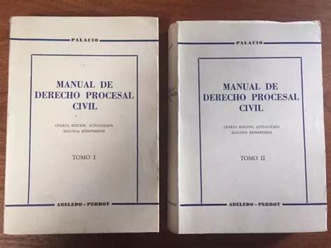 Manual De Derecho Procesal Civil Tomos 1 Y 2 Lino Palacio En Venta En