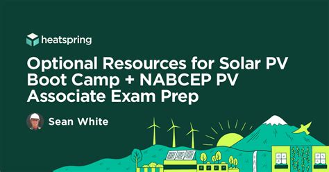 Optional Resources For Solar PV Boot Camp NABCEP PV Associate Exam Prep
