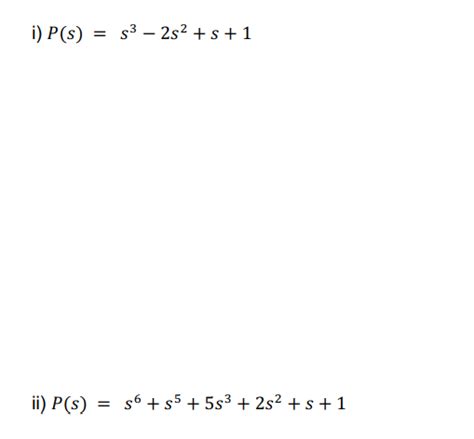 Solved For The Two Systems With The Following Characteristic