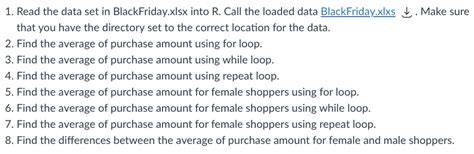 Solved 1 Read The Data Set In Blackfridayxlsx Into R Call