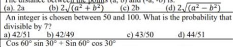 a 2 a b 2 a2 b2 c 2b d 2 a2−b2 an integer is chosen between