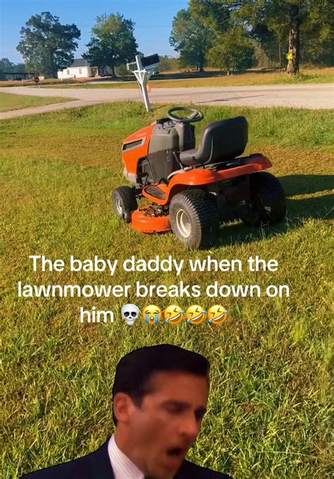 Mower Memes Its Not How Fast You Mow Its How Well You Mow Em Down