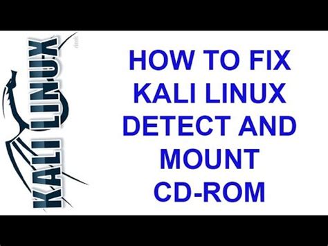 How To Fix Kali Linux Detect And Mount CD ROM YouTube