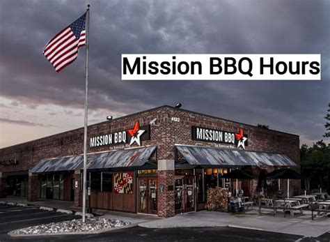 Mission Bbq Hours 2026 2026