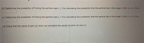 Solved A Particle In An Infinitely Deep Square Well Has A