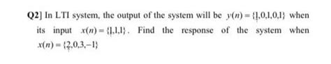 solved q1 test for linearity time invariance causality