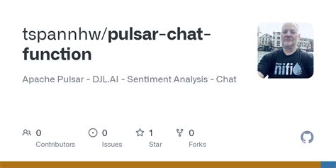 Github Tspannhwpulsar Chat Function Apache Pulsar Djlai