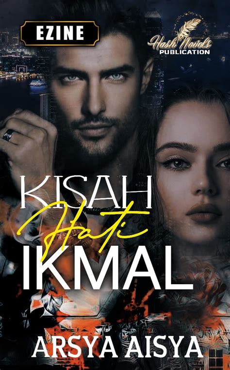 Kisah Hati Ikmal By Arsya Aisya Goodreads