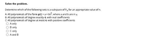 Solved Solve The Problem Determine Which Of The Following Chegg