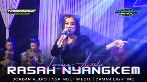 Rasah Nyangkem Lorensa Anenta Temuroso Music Youtube