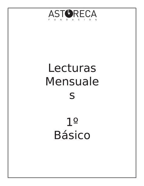 Lecturas mensuales niños Lecturas Mensuale s 1º Básico N2 Mes