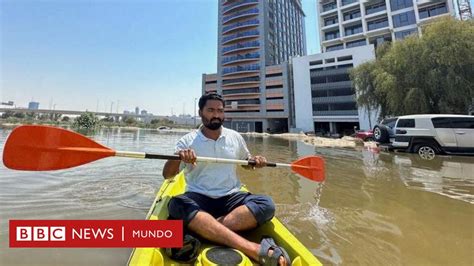 Dubái qué causó la histórica tormenta que desató el caos en el emirato