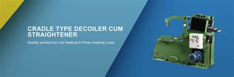 Cradel Type Decoiler Cum Straightener Manufacturer Supplier India