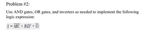Solved Problem 2use And Gates Or Gates And Inverters As