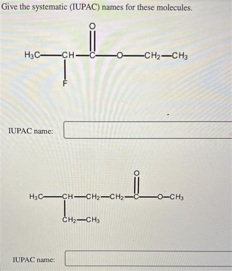 Solved Give The Systematic Iupac Names For These