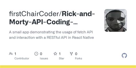 GitHub FirstChairCoder Rick And Morty API Coding Challenge A Small