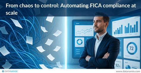 From Chaos To Control From Chaos To Control Automating Fica