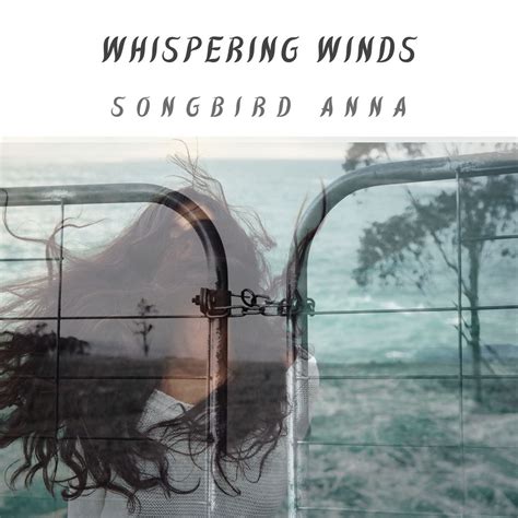 Whispering Winds Songbird Anna